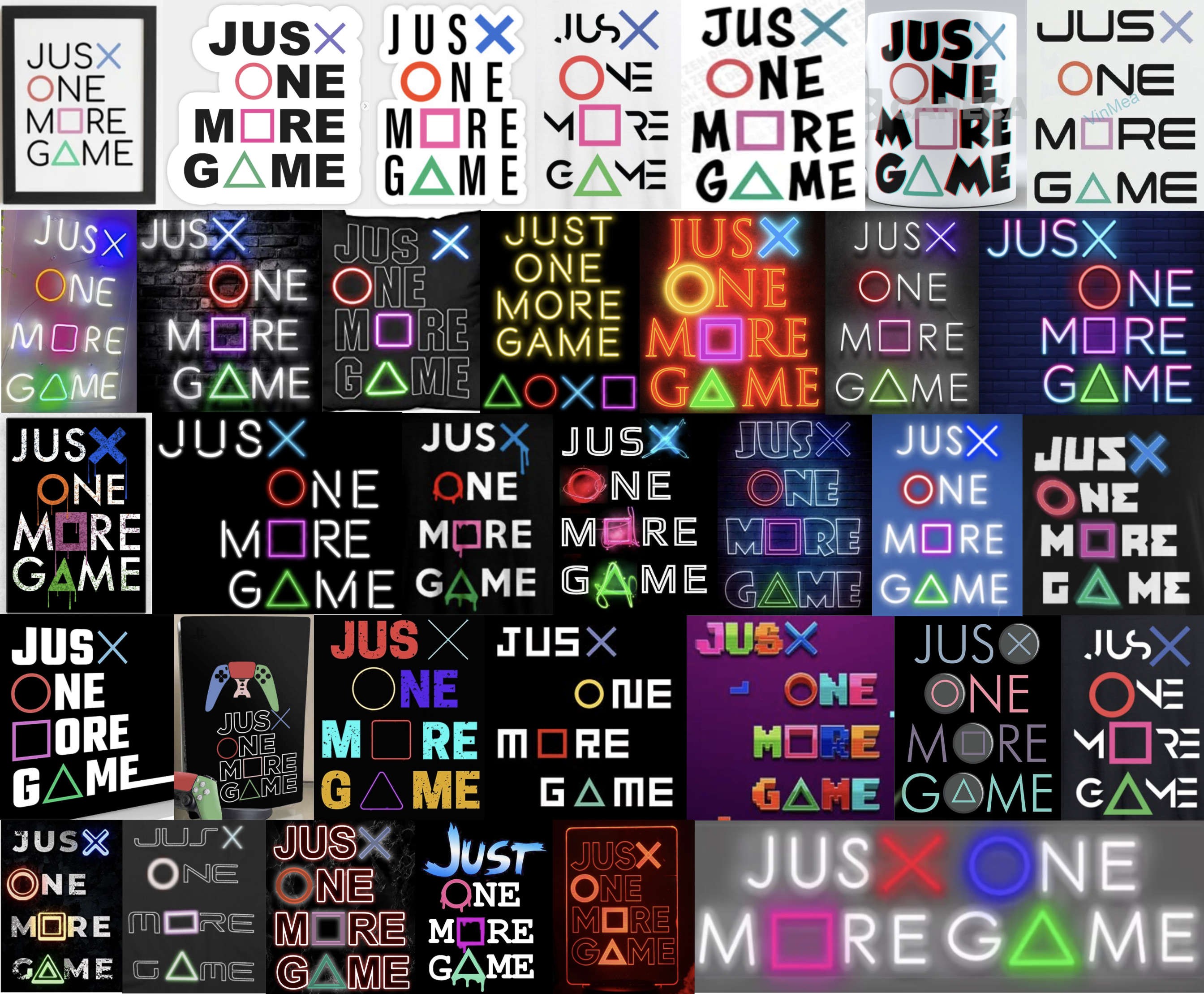 JUSX ONE MORE GAME And Other PlayStation Shape Phrases